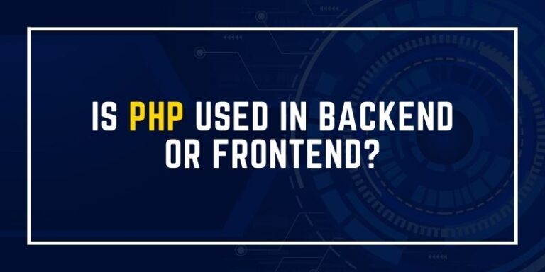 Is PHP Backend or Frontend?